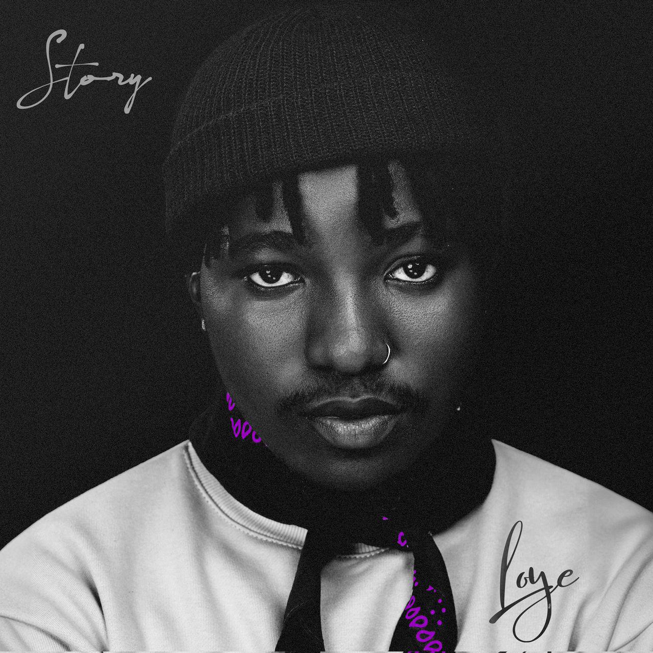 Loye Returns With An Unforgettable New Single, "Story" - The Upper Entertainment